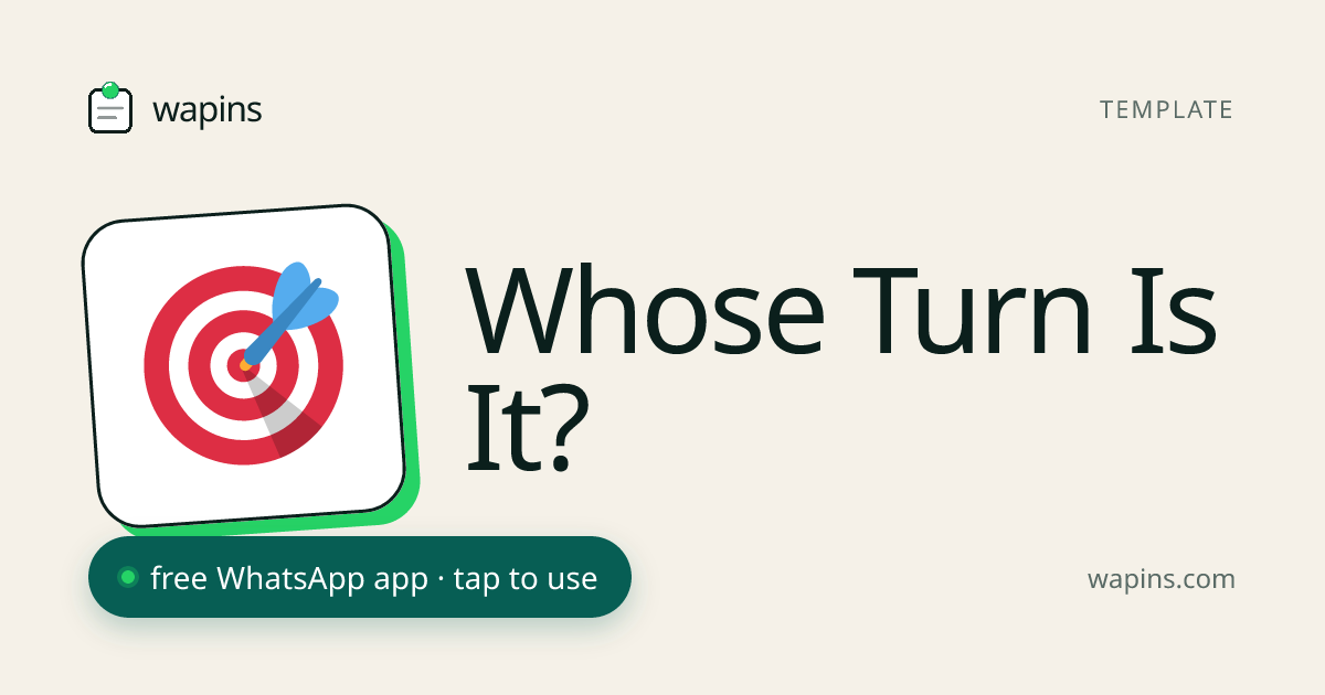Whose Turn Is It? Free Spinner Wheel for WhatsApp Groups | Wapins ...
